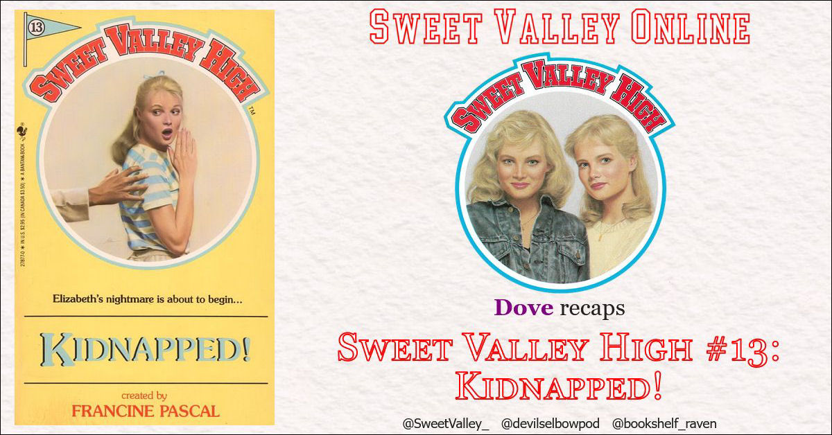 Sweet Valley High #13: Kidnapped! – Sweet Valley Online